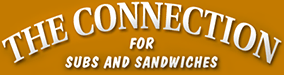 The Connection For Subs & Sandwiches Menu | Jupiter, FL