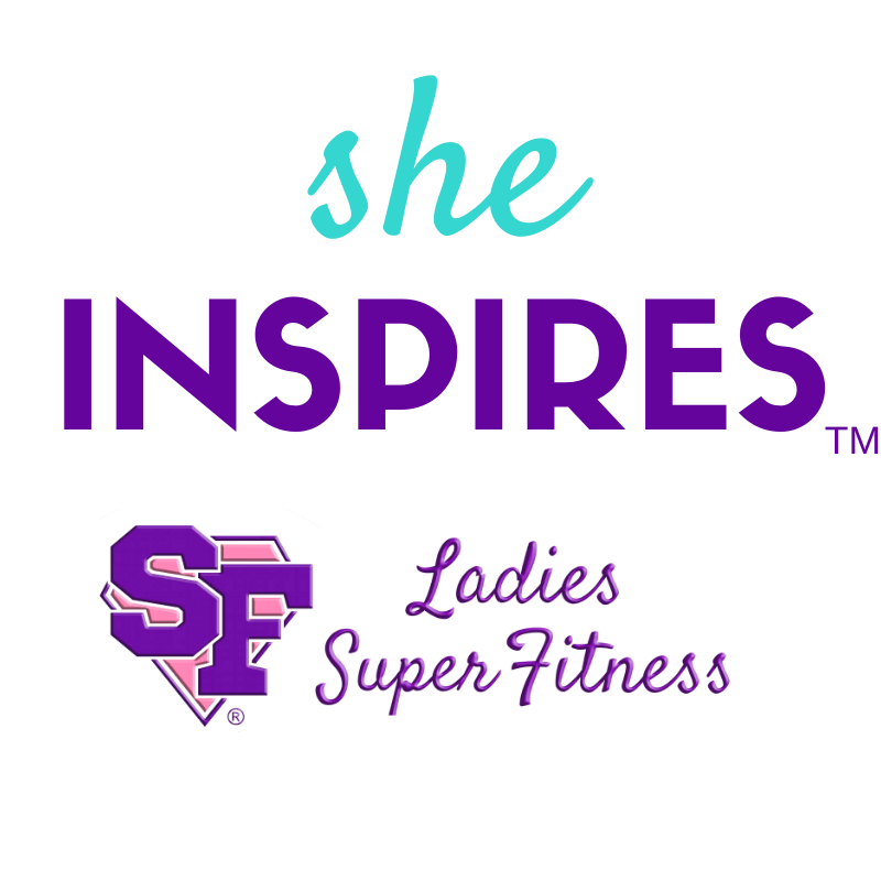 She Inspires Blog | Ladies Super Fitness